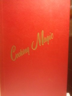 Cooking Magic Step-By-Step Cookbooks: Culinary Arts Institute, Culinary ...