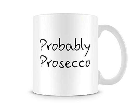 Buy ABCI Probably Prosecco - Mug by Behind The Glass Online at Low ...