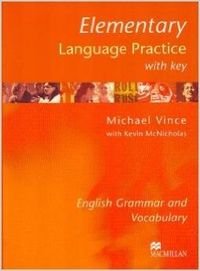 Elementary Language Practice (with Key): English Grammar and Vocabulary ...