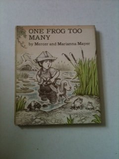 One Frog Too Many (Boy, Dog, Frog): Mayer, Mercer: 9780803748385 ...