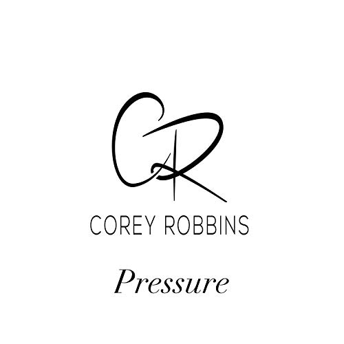 Play Pressure by Corey Robbins on Amazon Music