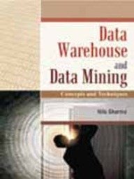 Data Warehouse and Data Mining: NITU SHARMA: 9788182205925: Amazon.com ...