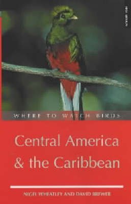 Where to Watch Birds in Central America and the Caribbean : Brewer ...