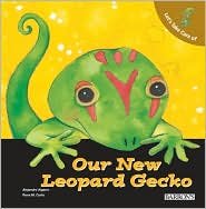 Let's Take Care of Our New Leopard Gecko by Alejandro Algarra, Rosa ...