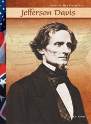 Jefferson Davis (American War Biographies): Carter, E. J ...