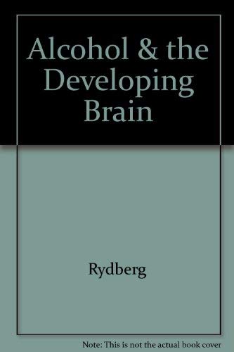 Buy Alcohol & the Developing Brain Book Online at Low Prices in India ...