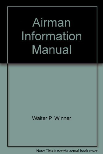Airman Information Manual: Winner, Walter P. (ed): 9780911721973 ...