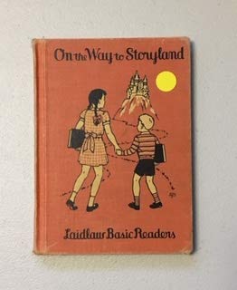 On the Way to Storyland; Laidlaw Basic Readers 1947 Edition: Gerald ...