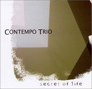 Contempo Trio - Secret of Life - Amazon.com Music