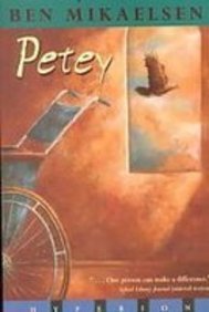 Petey: Ben Mikaelsen: 9781439511305: Amazon.com: Books