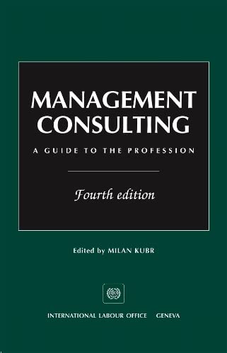 Amazon.com: Management Consulting: A Guide to the Profession ...