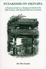 Funakoshi on Okinawa: A Portrait of Life on a Ryukyuan Island in the ...