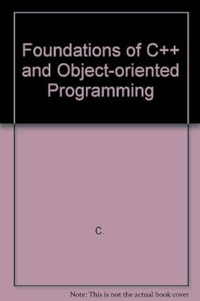 Amazon.com: Foundations of C++ and Object-Oriented Programming: 9781568847092: Shammas, Namir ...