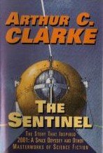 Arthur C. Clarke's The Sentinel: Arthur C. Clarke, Lebbeus Woods ...