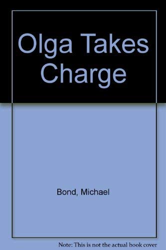 Amazon | Olga Takes Charge | Bond, Michael, Helweg, H. | Children's Books