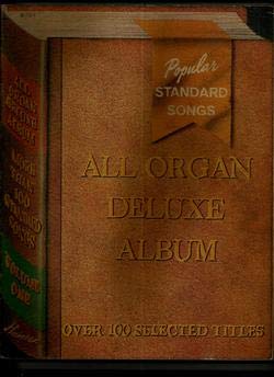 Popular Standard Songs : All Organ Deluxe Album, Vol. 1, Popular ...