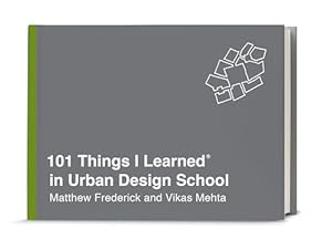 101 Things I Learned in Architecture School: Frederick, Matthew ...