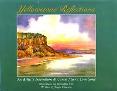 Yellowstone reflections: An artist's inspiration & canoe flyer's love ...