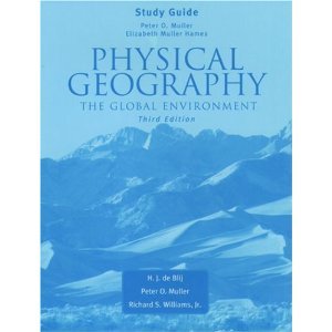 Study Guide to Accompany Physical Geography: The Global Environment: H ...