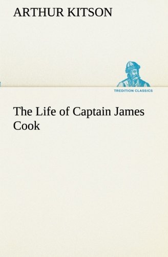 The Life of Captain James Cook: Kitson, Arthur: 9783849191290: Amazon ...