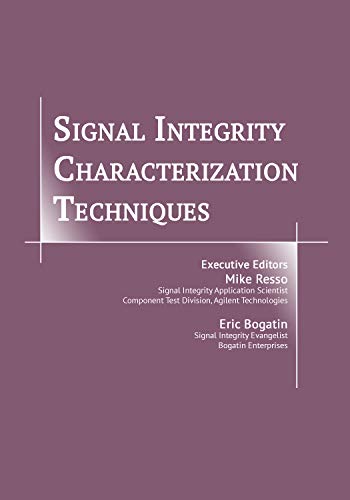 Signal Integrity Characterization Techniques eBook : Bogatin, Eric ...