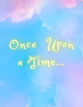 Once Upon A Time - Blank Story Book / Diary / Journal. For Kids and ...