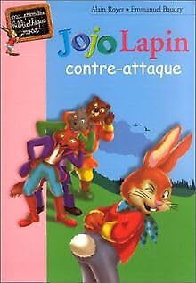 Amazon.fr - Jojo Lapin contre-attaque - Royer, Alain, Baudry, Emmanuel ...
