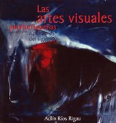Amazon.com: Las Artes Visuales (Spanish Edition): 9780865815742: Books
