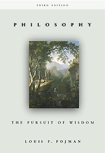Amazon.com: Philosophy: The Pursuit of Wisdom: 9780534558185: Pojman ...