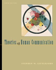 Theories of Human Communication: Stephen W. Littlejohn: 9780534548193 ...