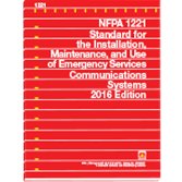 NFPA 1221 2016-Install, Maint, and Use of Emer Commun Sys...: NFPA ...