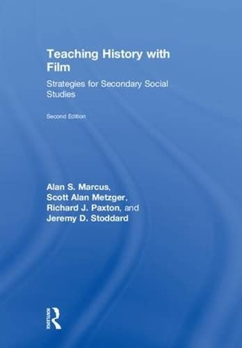 Teaching History with Film: Strategies for Secondary Social Studies ...