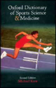 The Oxford Dictionary of Sports Science and Medicine: 9780192628459 ...