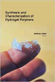 Synthesis And Characterization Of Hydrogel Polymers: Mathew Geller ...