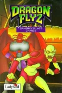 Dragon Flyz Gangryn's Last Chance (Dragon Flyz storybooks) : Amazon.in ...