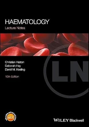 Lecture Notes: Haematology: Christian S R Hatton: 9781119264279: Amazon ...