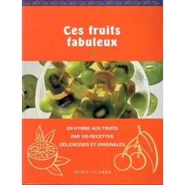 Amazon.com: Ces fruits fabuleux: 9783895084652: Moya Clarke: Books