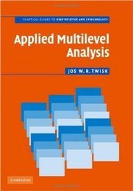 Applied Multilevel Analysis: A Practical Guide for Medical Researchers ...