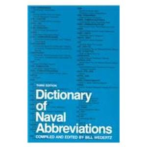 Dictionary of Naval Abbreviations: Amazon.co.uk: Wedertz, Bill ...