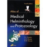 Atlas of Medical Helminthology and Protozoology: Peter L. Chiodini ...
