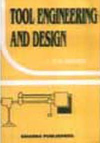 Buy Tool Engineering and Design Book Online at Low Prices in India ...