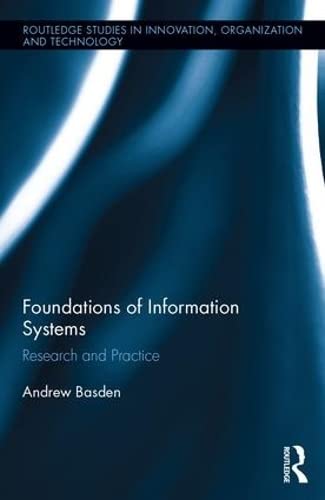The Foundations of Information Systems: Research and Practice ...