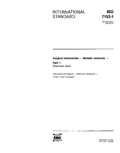 ISO 7153-1:1991, Surgical instruments - Metallic materials - Part 1 ...