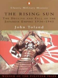 Amazon.fr - The Rising Sun: The Decline And Fall of the Japanese Empire ...