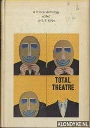 Total Theatre: A Critical Anthology: Amazon.co.uk: E. T. Kirby (ed ...