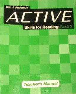 Active Skills for Reading, Book 3: Teacher's Manual: Neil Anderson ...