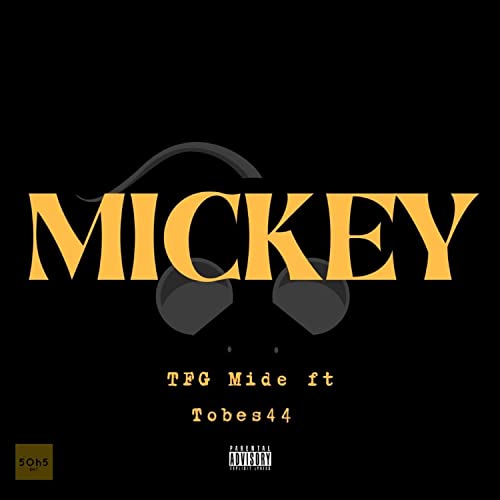 Mickey de T.F.G Mide feat. Tobes44 en Amazon Music Unlimited