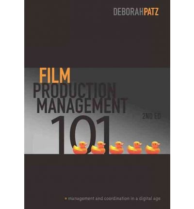 Film Production Management 101: Management and Coordination in a ...
