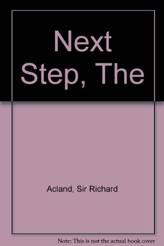 The next step: Acland, Richard: 9780950314709: Amazon.com: Books