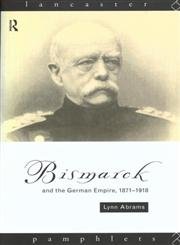 Amazon | Bismarck and the German Empire, 1871-1918 (Lancaster Pamphlets ...